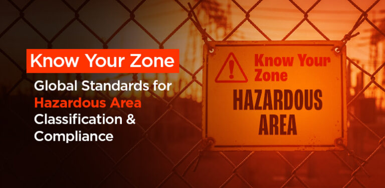 Know Your Zone: Global Standards for Hazardous Area Classification and ...